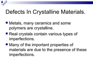 Defects in crystalline materials | PPT