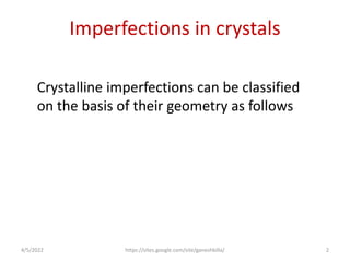 Defects in crystals | PPTX