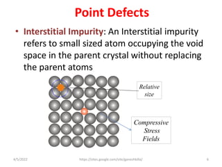 Defects in crystals | PPTX