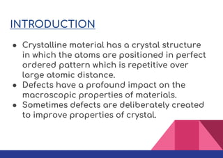 DEFECTS IN CRYSTALS.pptx