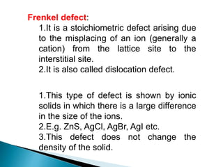 DIFFERENT TYPES OF DEFECTS IN CRYSTALS.pptx