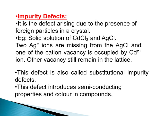 DIFFERENT TYPES OF DEFECTS IN CRYSTALS.pptx | Chemistry | Science