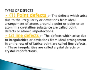 Defects in crystals by suman | PPT