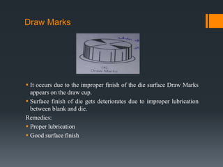 Defects in deep drawing and their remedies | PPTX