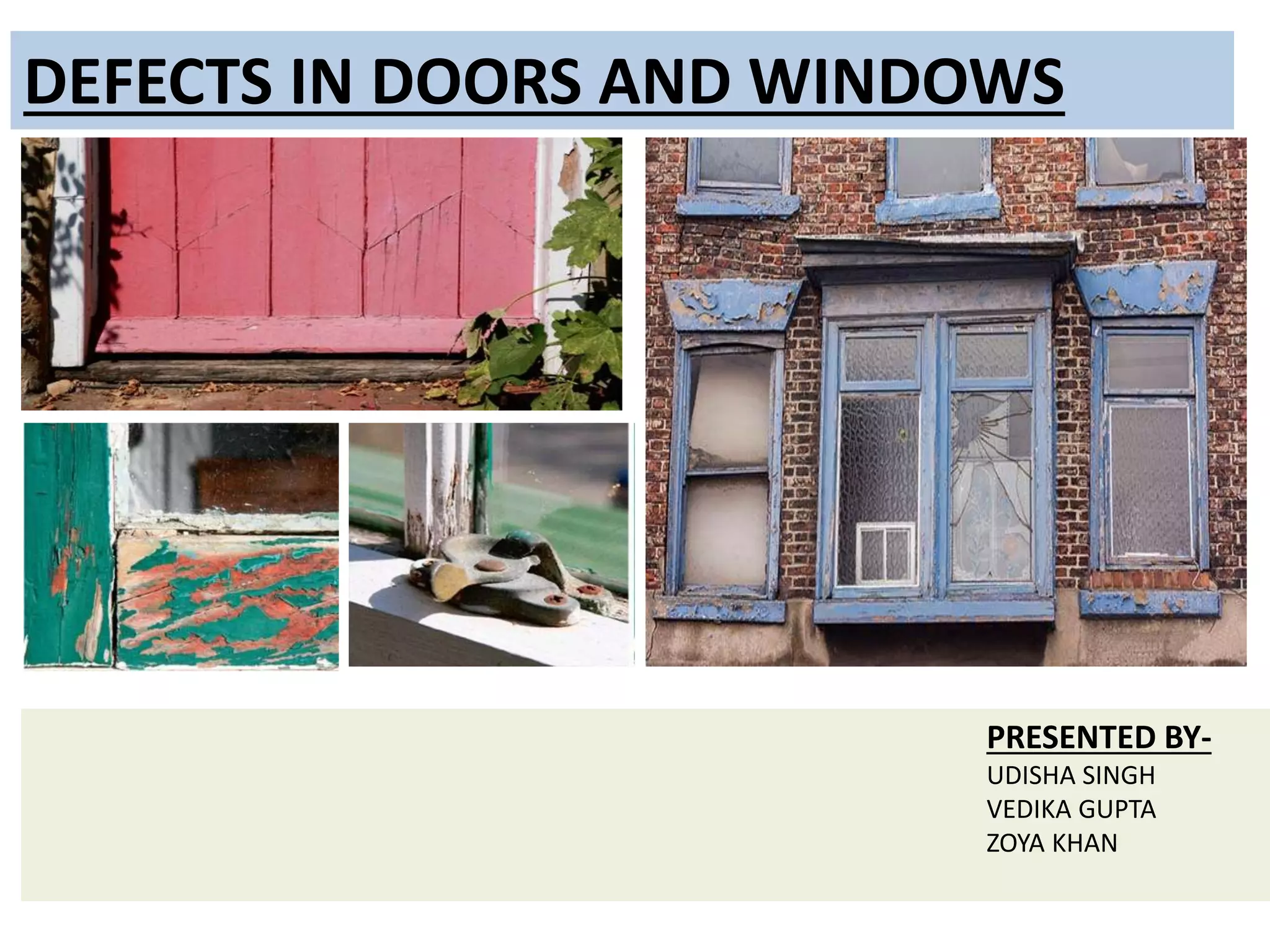 Defects in doors and windows | PPTX