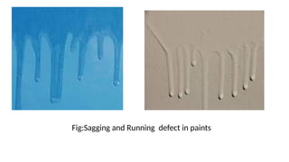DEFECTS IN PAINTING, Building technology | PPTX