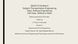 Defects in rails. Railway Engineering | PPTX