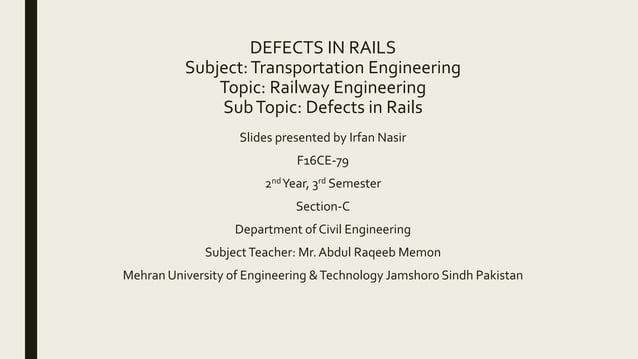 Defects in rails. Railway Engineering | PPTX | Rail Travel | Travel Type