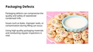Defects In Sweetened Condensed Milk.pptx