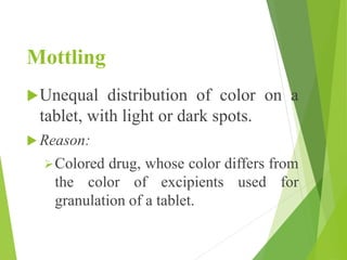 Defects in tablet | PPTX