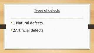 Defects in timber | PPTX