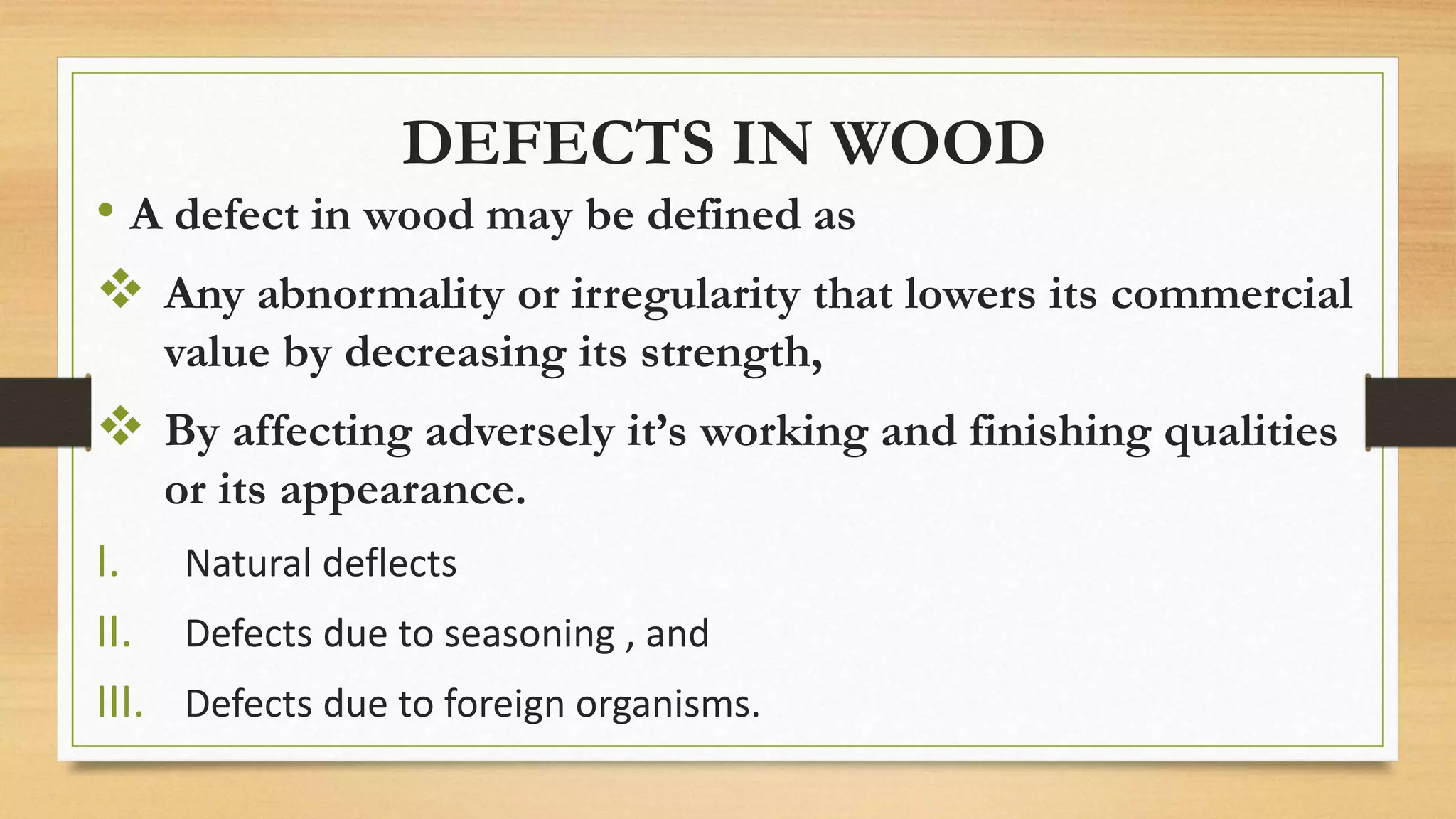 Defects in wood | PPTX