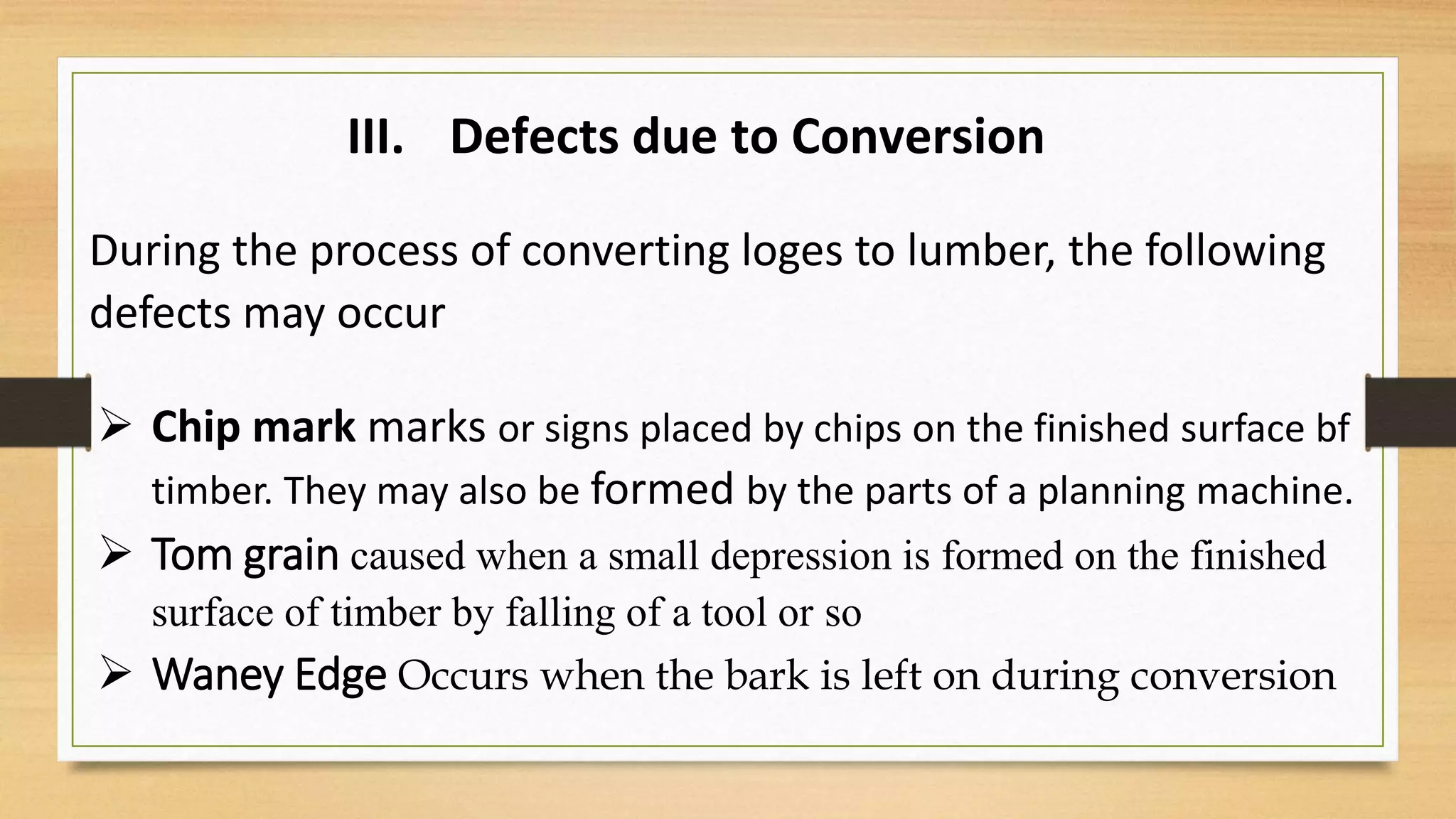Defects in wood | PPTX