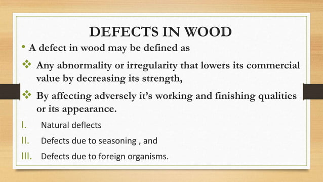 Defects in wood | PPTX | Woodworking | Arts and Crafts