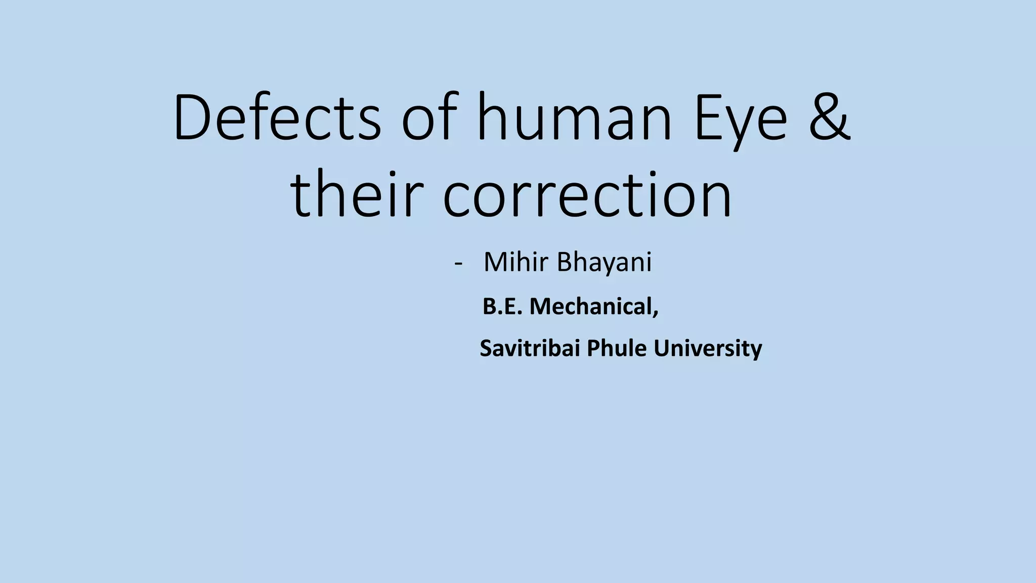 Defects of human eye | PPTX