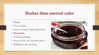 Defects of jams and their solution | PPTX