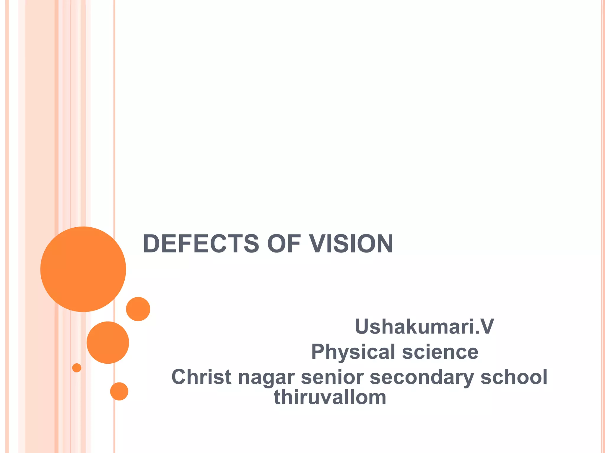 Defects of vision | PPTX