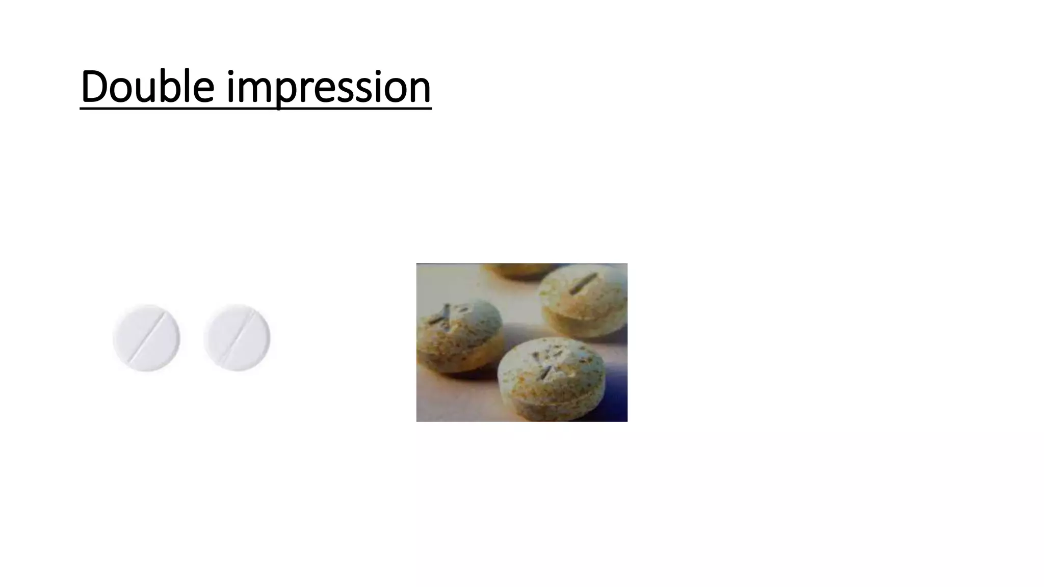 Defects or processing problems in tablet dosage form. | PPTX