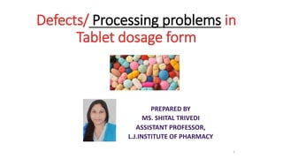 Tablets Problems Pharmaceutical Dosage Forms