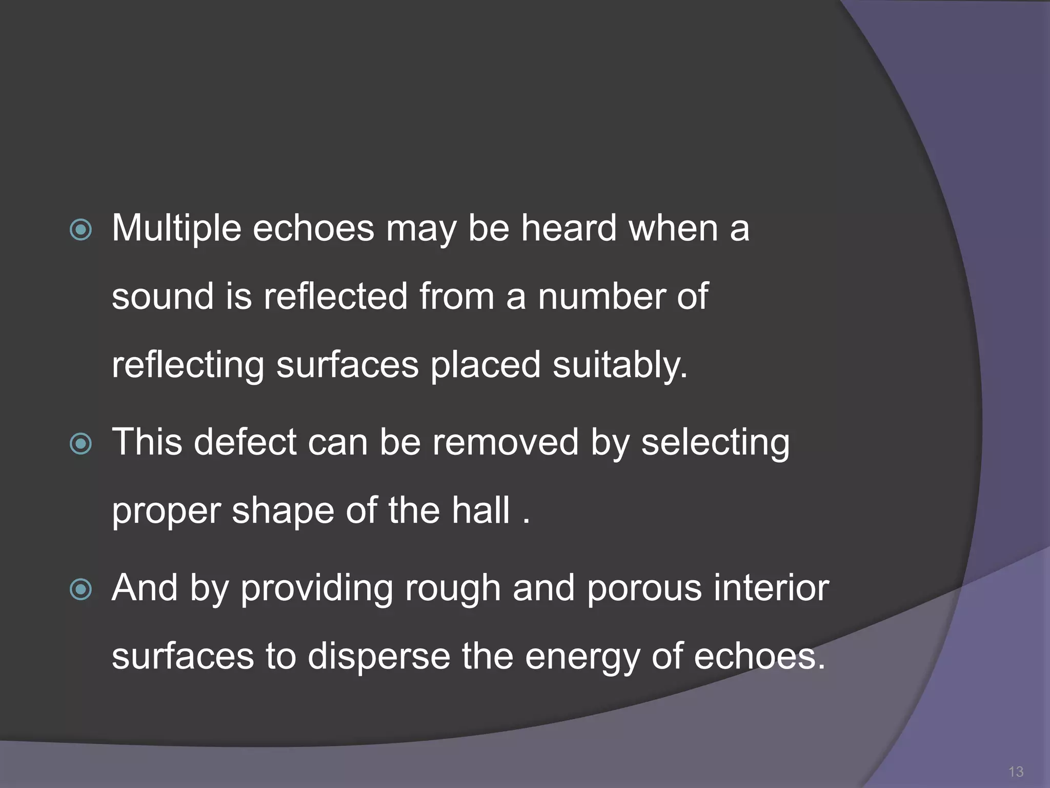 acoustical defects in enclosed space | PPTX