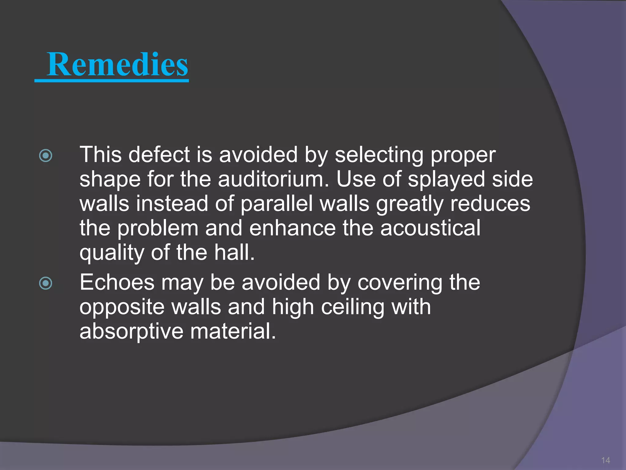 acoustical defects in enclosed space | PPTX