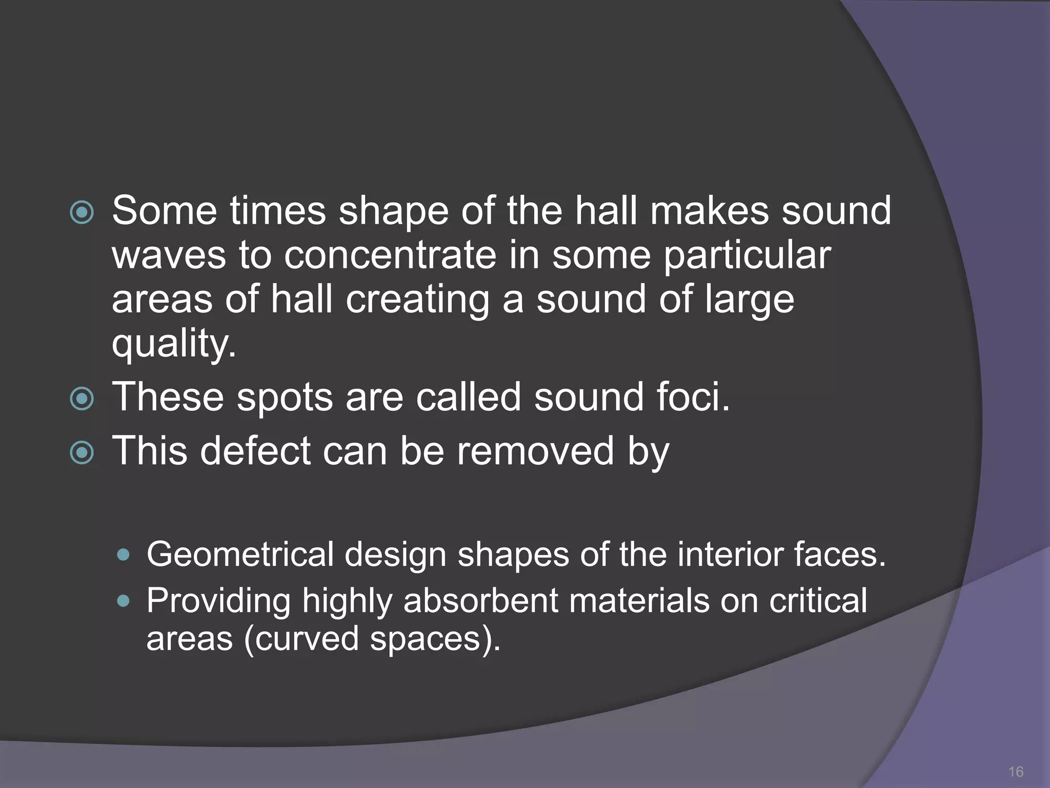 acoustical defects in enclosed space | PPTX