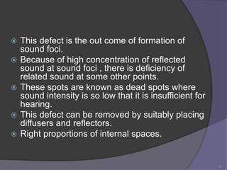 acoustical defects in enclosed space | PPTX