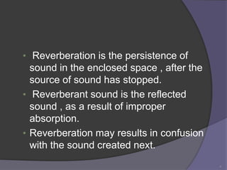 acoustical defects in enclosed space | PPTX