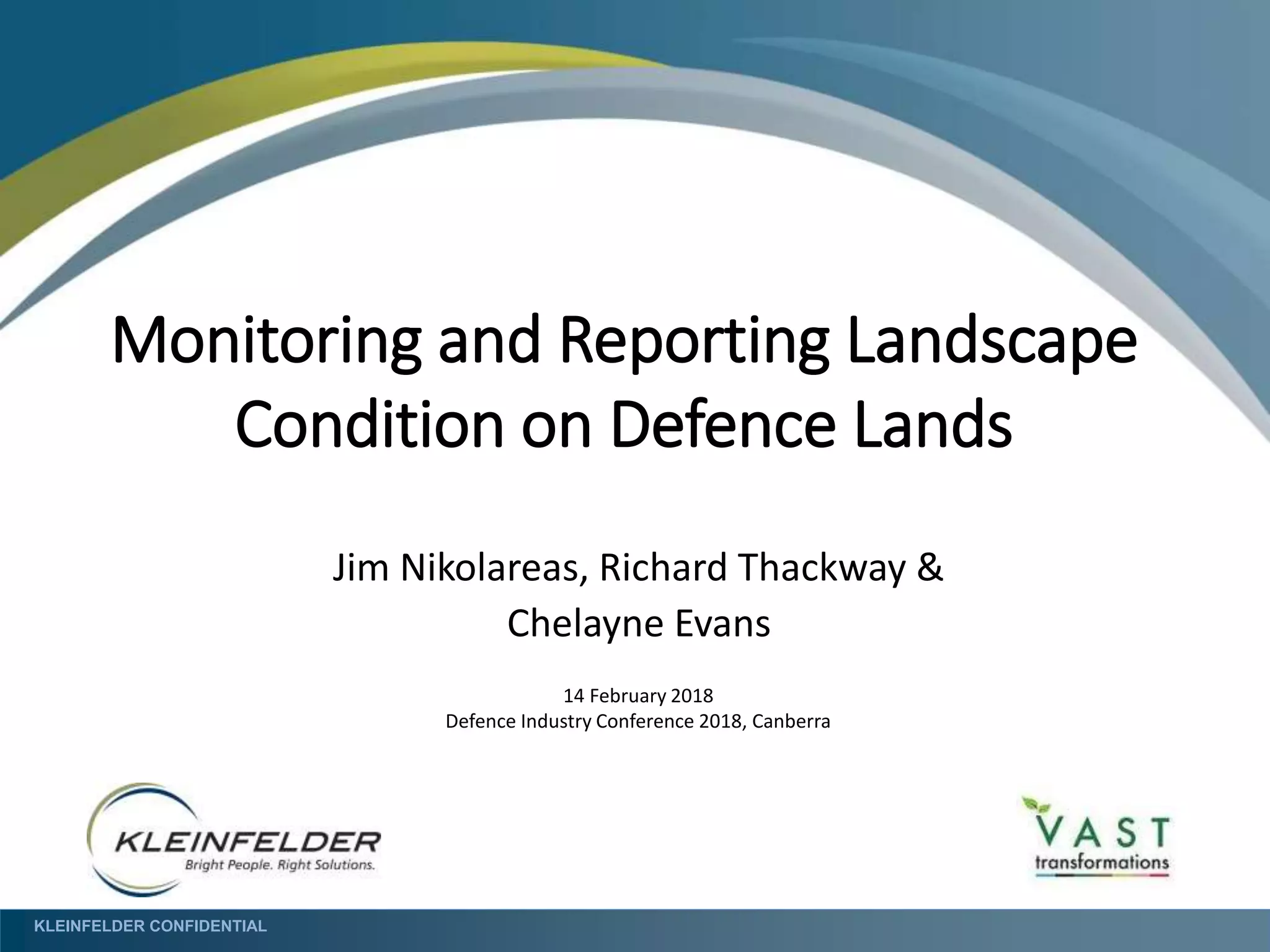 Monitoring and Reporting Landscape Condition on Defence Lands | PPT