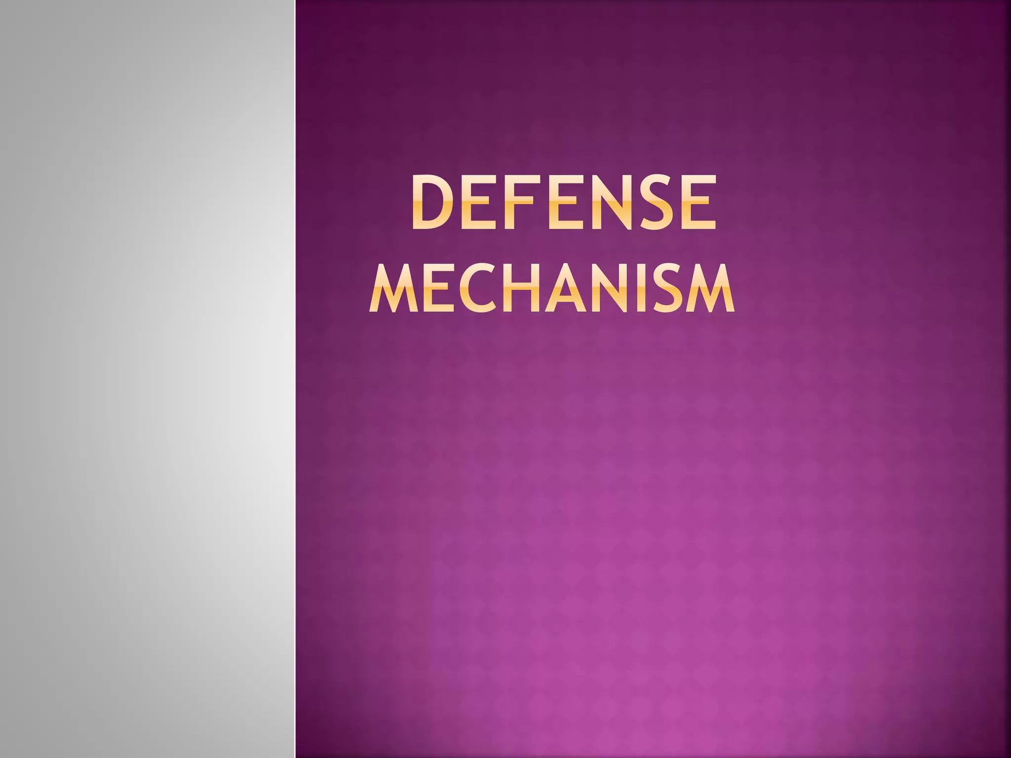 Defence mechanism | PPT