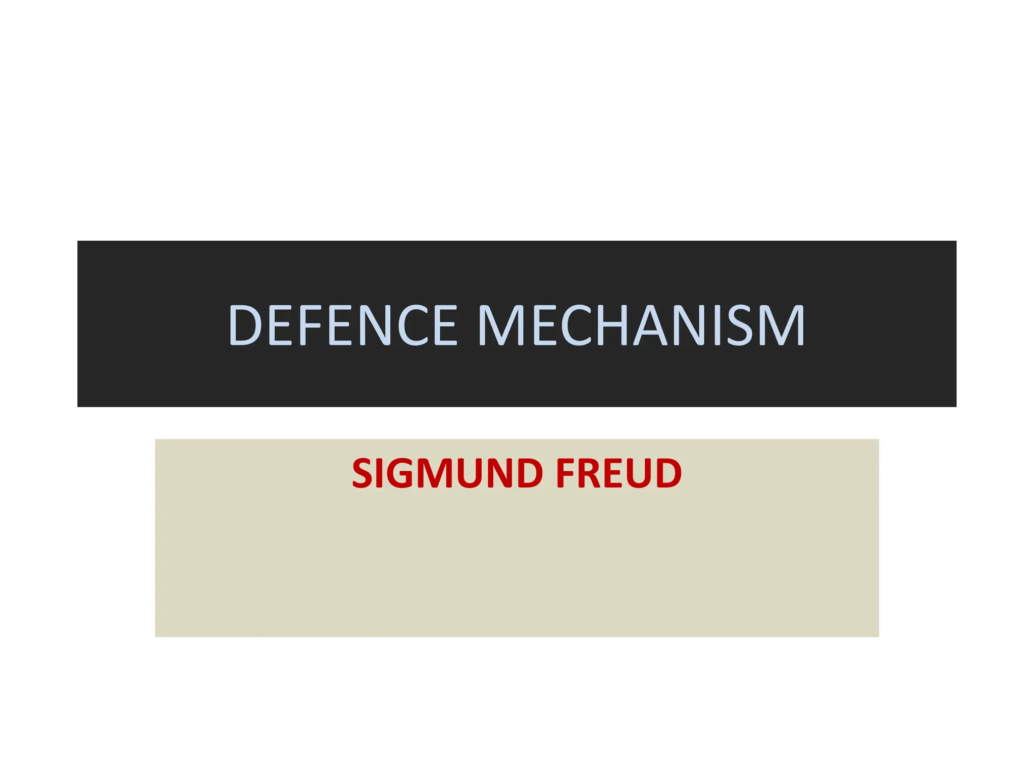 SELF AND PERSONALITY : DEFENCE MECHANISM.pptx