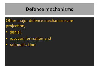 SELF AND PERSONALITY : DEFENCE MECHANISM.pptx