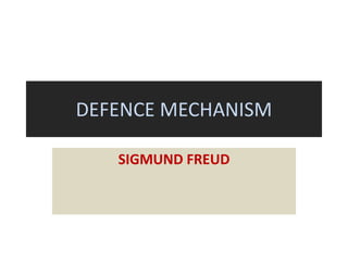 SELF AND PERSONALITY : DEFENCE MECHANISM.pptx