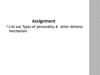 defence mechanism 2.pptx under psychiatric nursing | PPTX