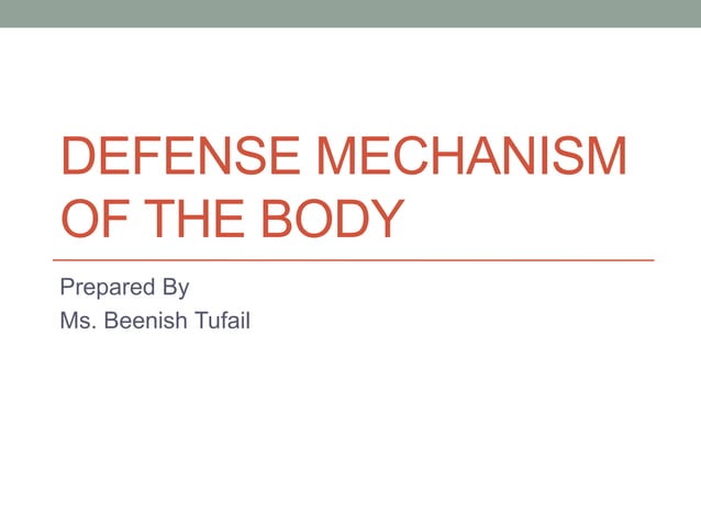 defence mechanism of body 4.pptx
