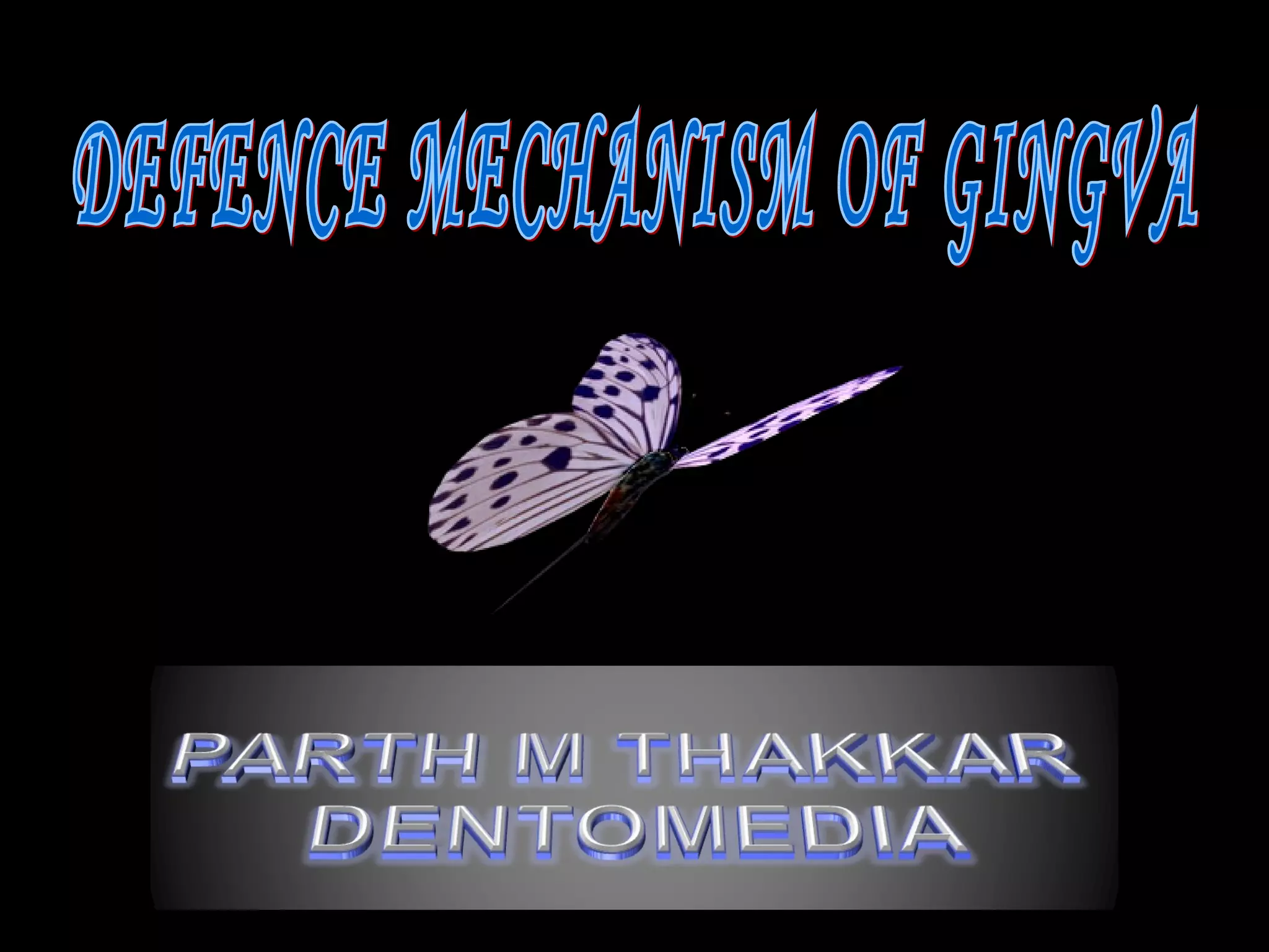 Defence mechanism of gingiva | PPT