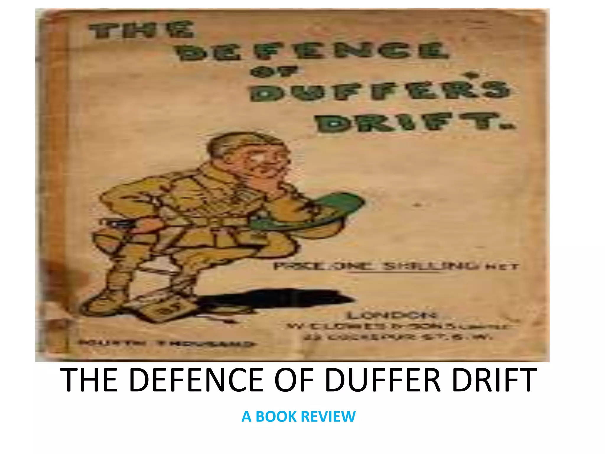 Defence of duffers drift | PPTX
