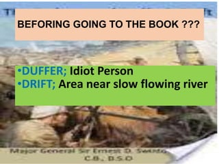 Defence of duffers drift | PPTX