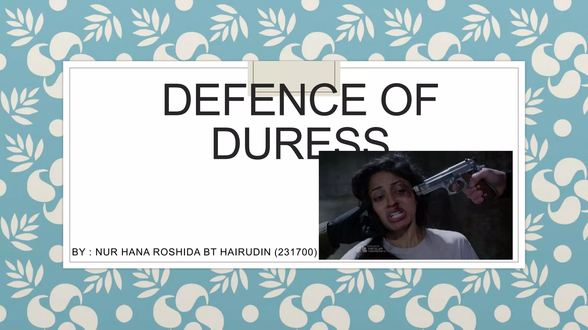 Defence of duress | PPTX