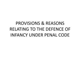 Defence of infancy | PPTX