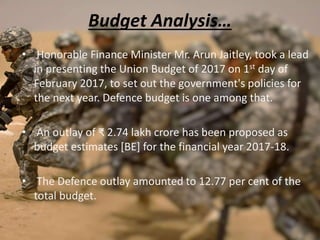 Indian Defense Budget-2017 | PPT