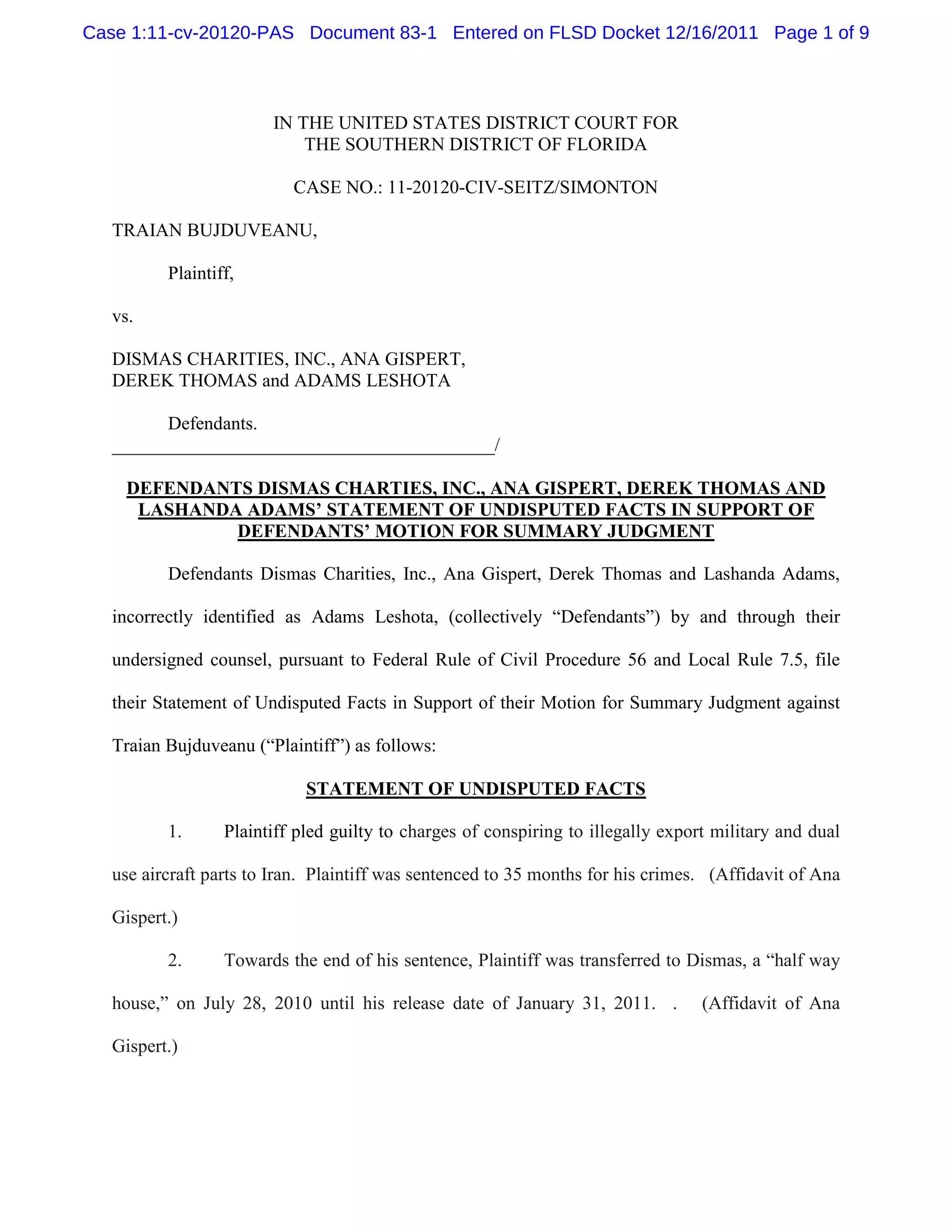 Defendants dismas charties, inc., ana gispert, derek thomas and lashanda adams’ statement of ...