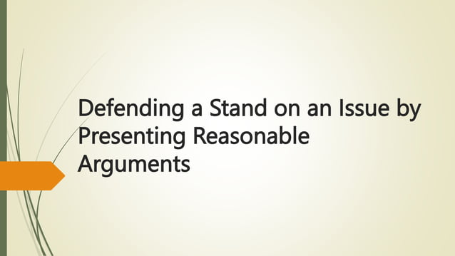 Defending a Stand on an Issue by Presenting.pptx