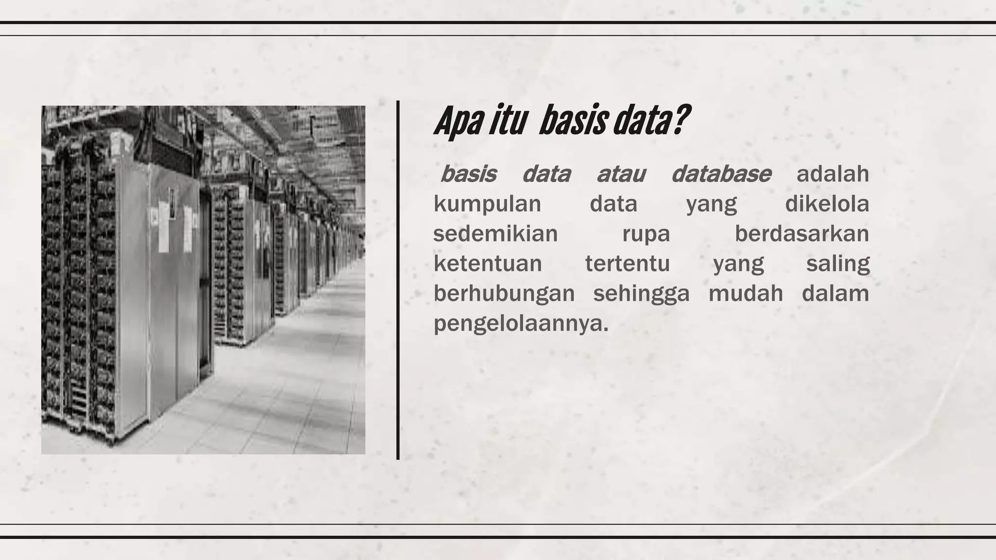 defenisi_sistem, basisdata & sistem_basisdata.pptx