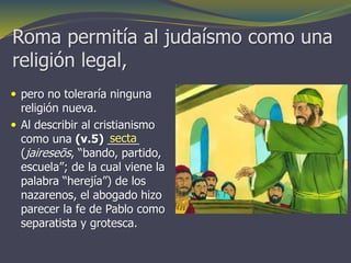Defensa de Pablo ante félix y festo | PPTX
