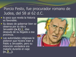 Defensa de Pablo ante félix y festo | PPTX
