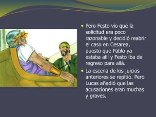 Defensa de Pablo ante félix y festo | PPTX