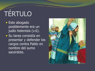 Defensa de Pablo ante félix y festo | PPTX