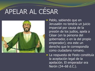 Defensa de Pablo ante félix y festo | PPTX