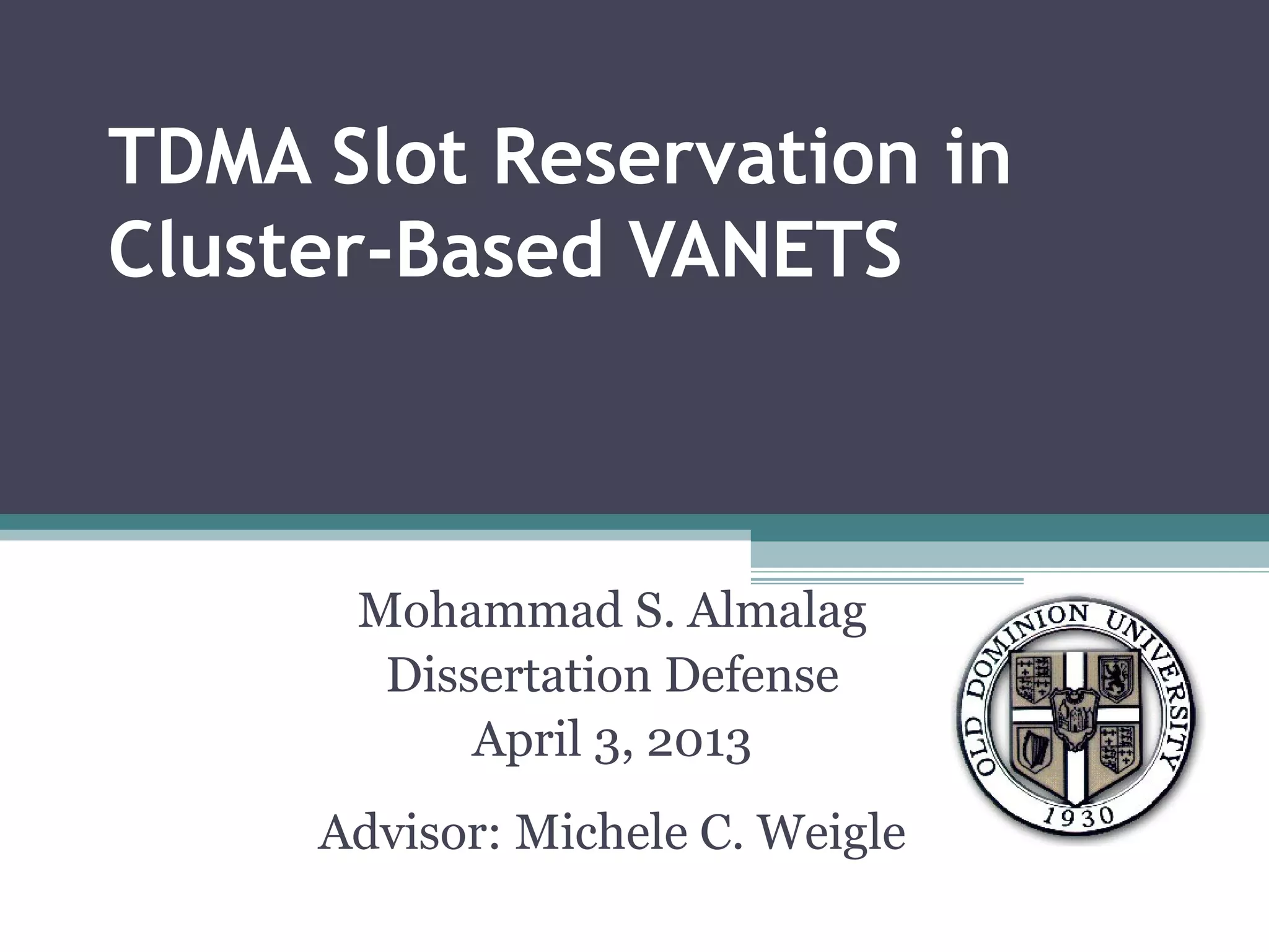 TDMA Slot Reservation in Cluster-Based VANETs | PPT | Computer Networking | Computing